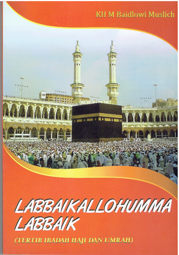Tertib Ibadah Haji Dan Umrah | Pondok Pesantren Anwarul Huda